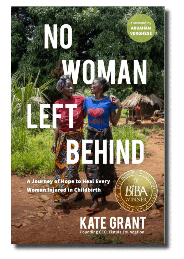 No Woman Left Behind: A Journey of Hope to Heal Every Woman Injured in ...