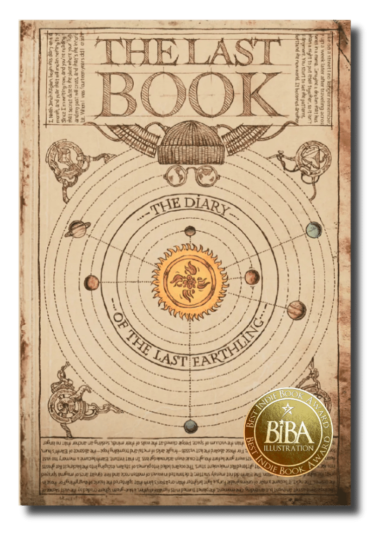 The Last Book: The Diary of The Last Earthling - Official Best Indie ...